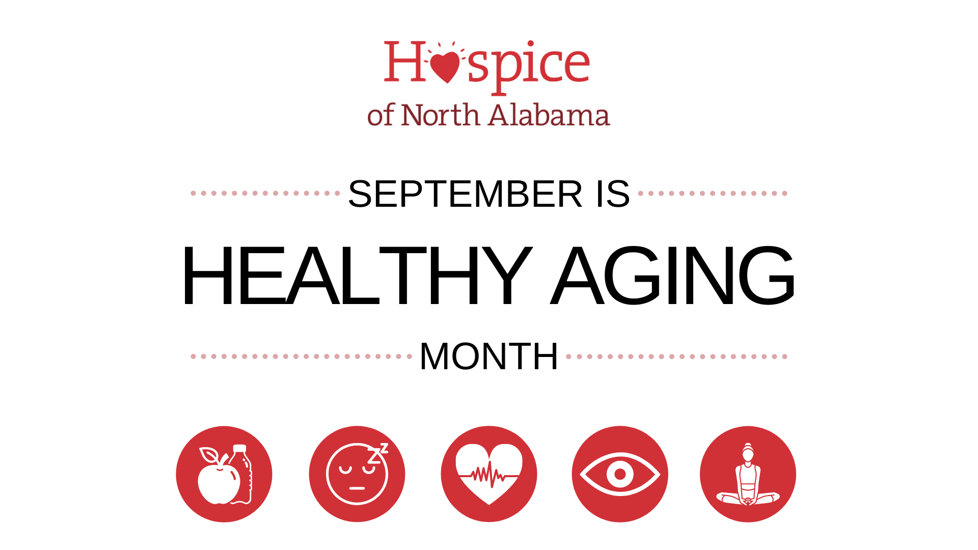 September is Healthy Aging Month | Hospice of North Alabama